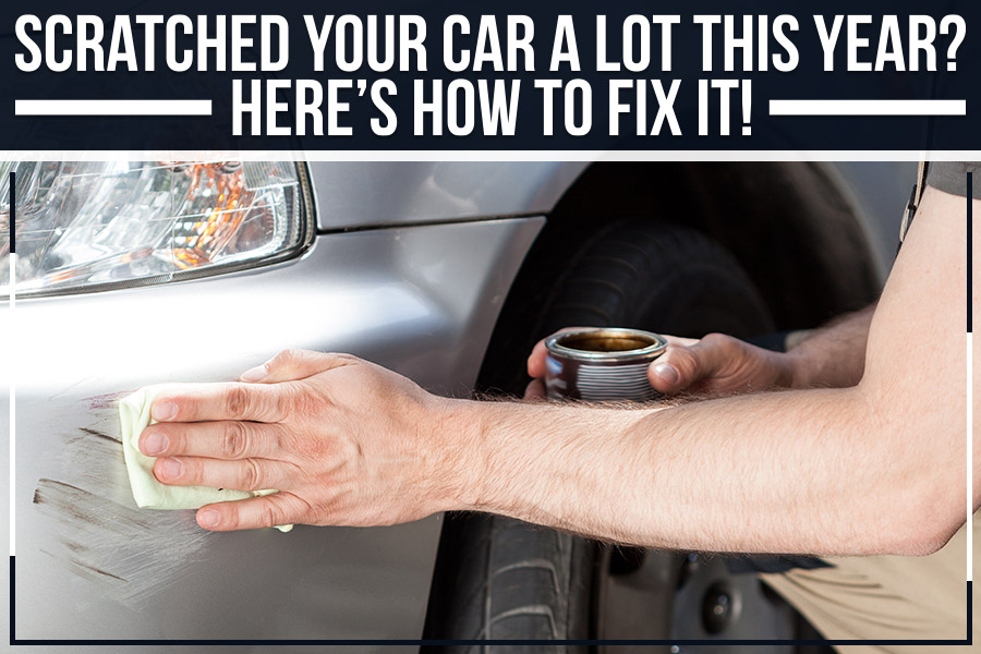 Scratched Your Car A Lot This Year? Here’s How To Fix It! – Vann York Toyota Blog