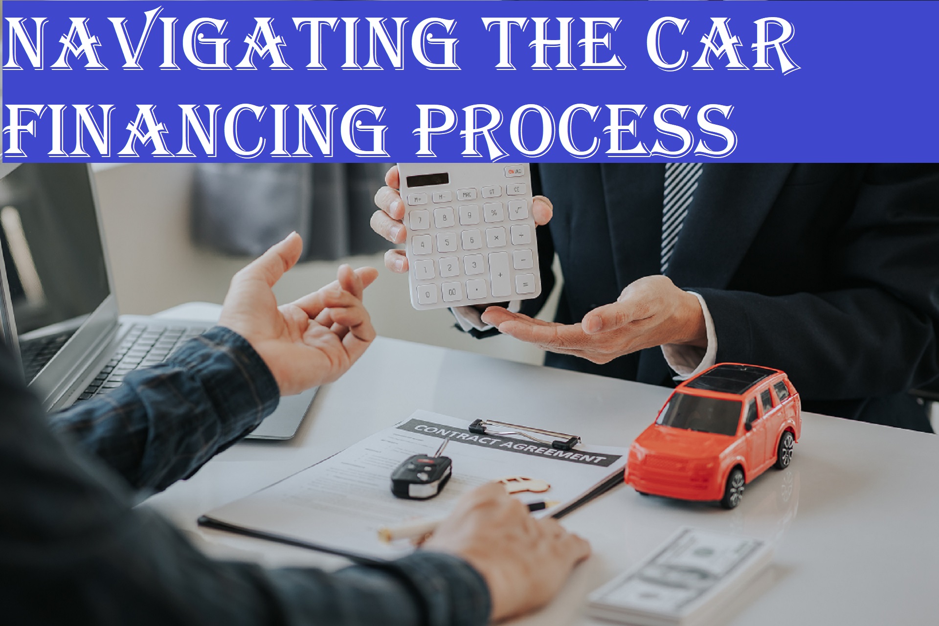 Navigating the Car Financing Process: A First-Time Buyer’s Guide – Lake ...