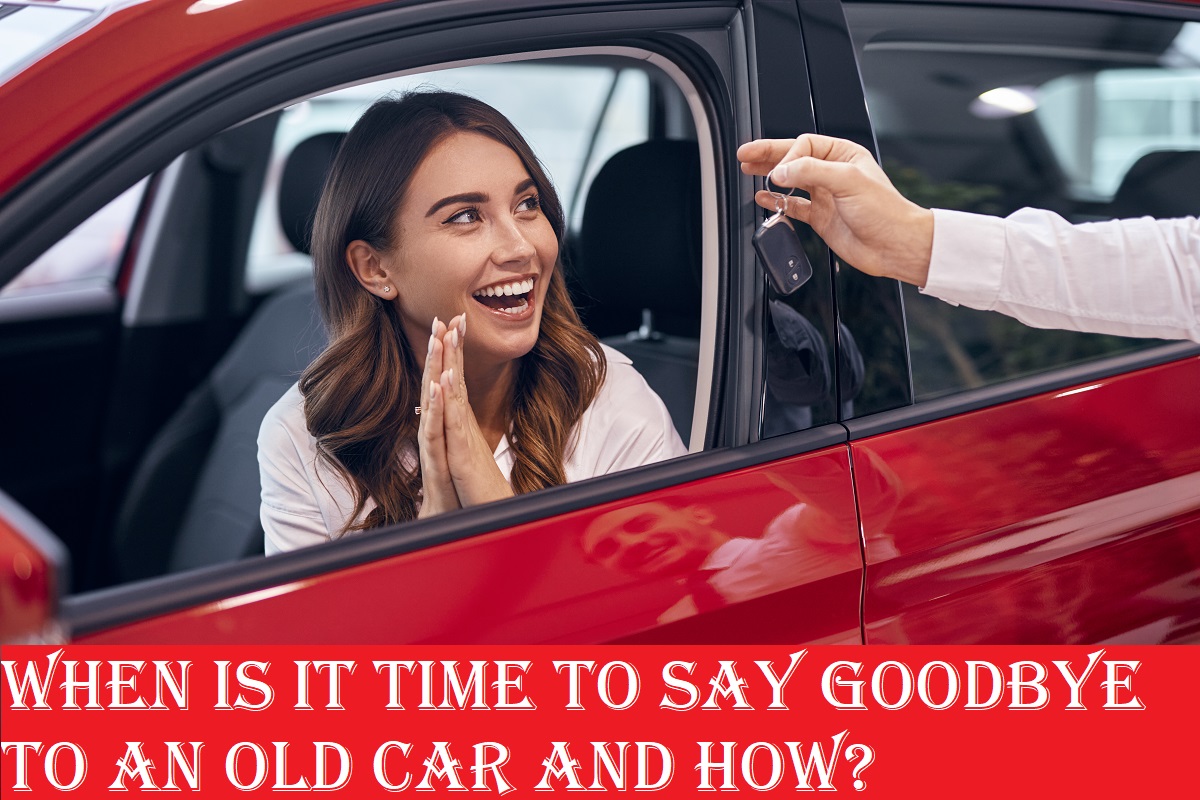 When Is It Time to Say Goodbye to an Old Car and How? – Vann York ...